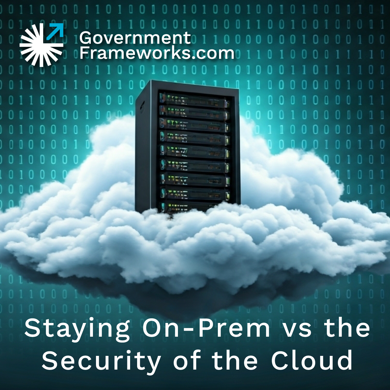 The Vulnerability of Staying On-Prem vs the Security of the Cloud